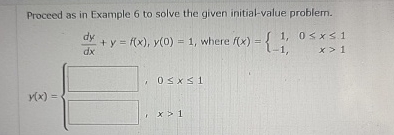 Solved Proceed as in Example 6 ﻿to solve the given | Chegg.com