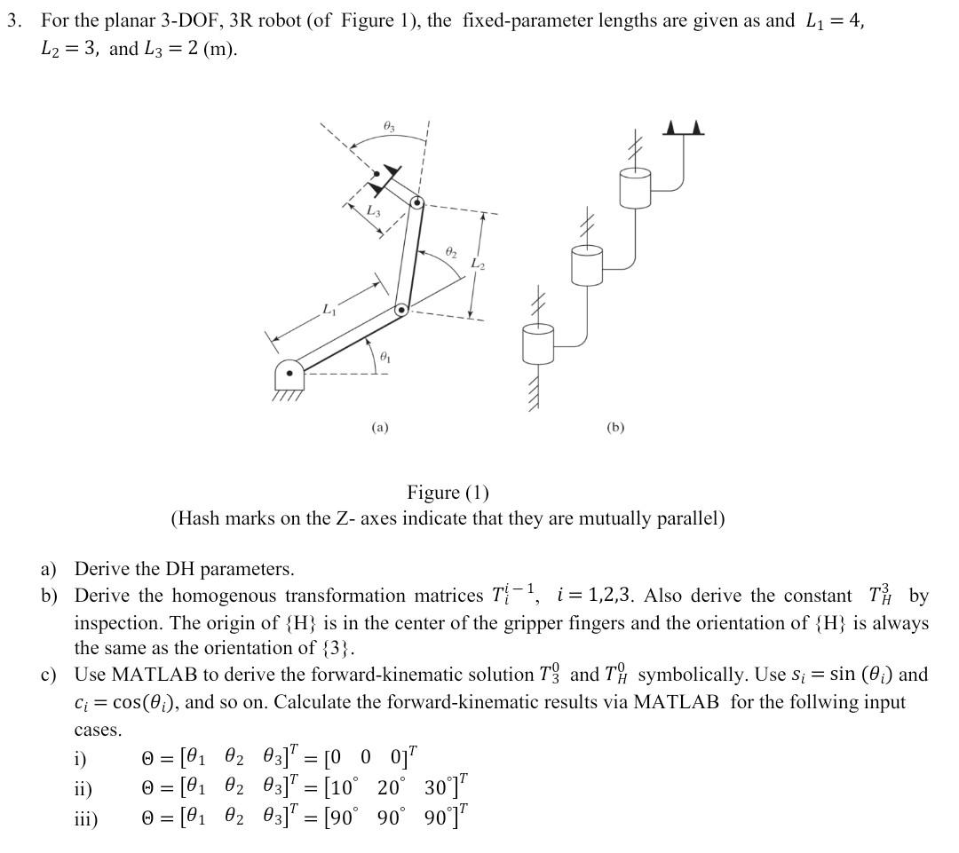Solved 3. For the planar 3-DOF, 3R robot (of Figure 1), the | Chegg.com