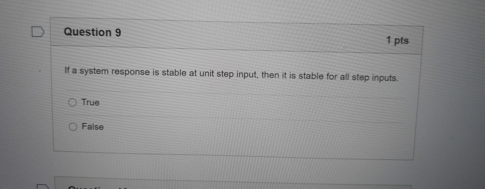 Solved Question 9 1 pts If a system response is stable at | Chegg.com