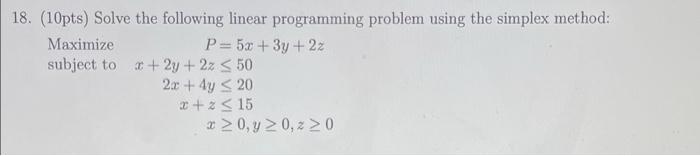Solved 18. (10pts) Solve the following linear programming | Chegg.com