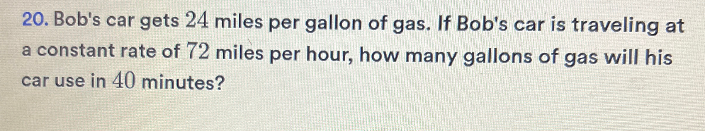 Solved Bob's car gets 24 ﻿miles per gallon of gas. If Bob's | Chegg.com
