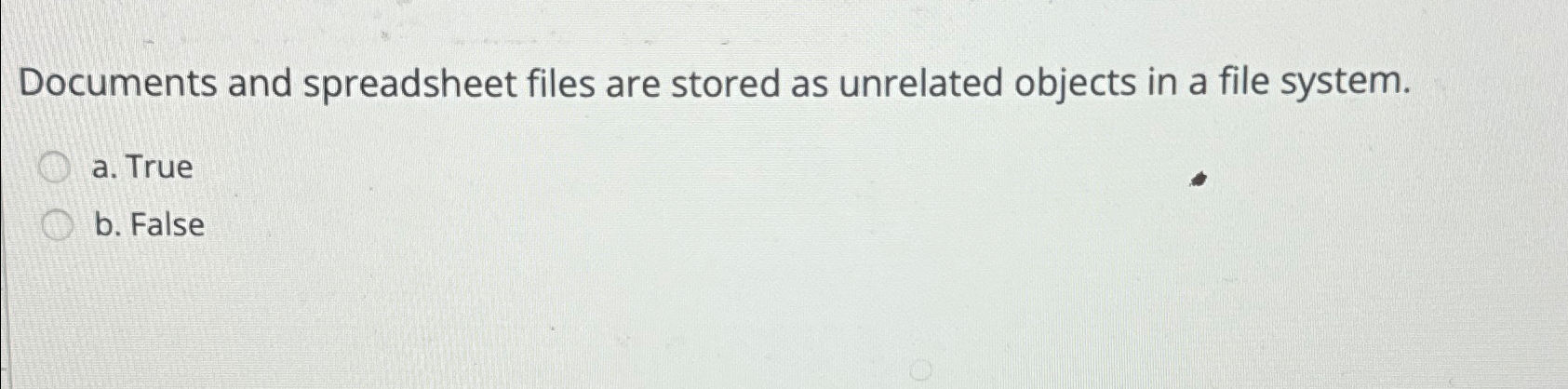 Solved Documents and spreadsheet files are stored as | Chegg.com