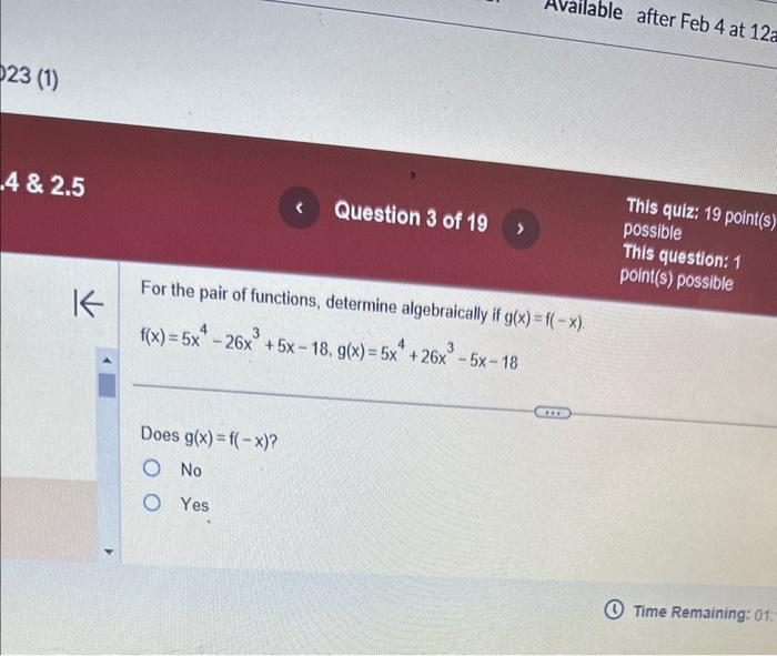 Solved Does g(x)=f(−x) ? No Yes (1) Time Remaining: 01: | Chegg.com
