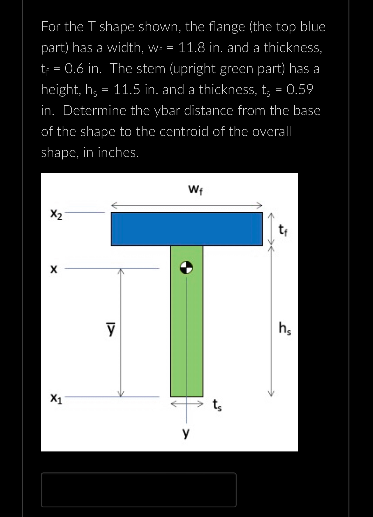 Solved For the T ﻿shape shown, the flange (the top blue | Chegg.com