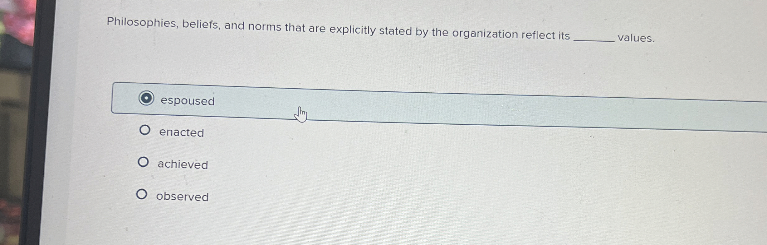 Solved Philosophies, beliefs, and norms that are explicitly | Chegg.com