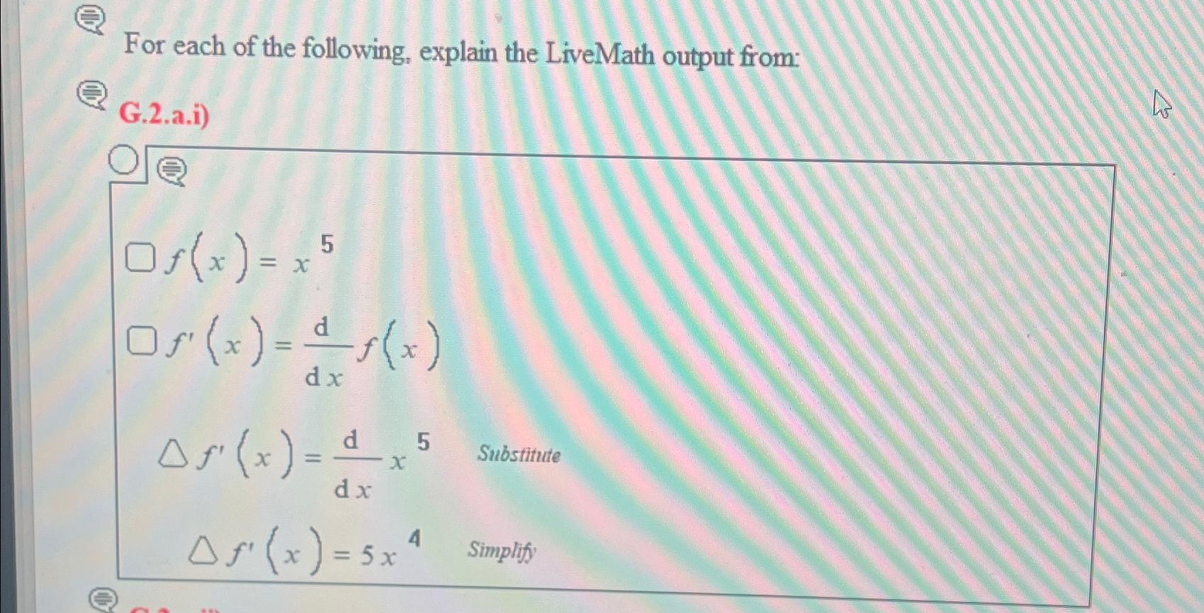 Solved For each of the following, explain the LiveMath | Chegg.com