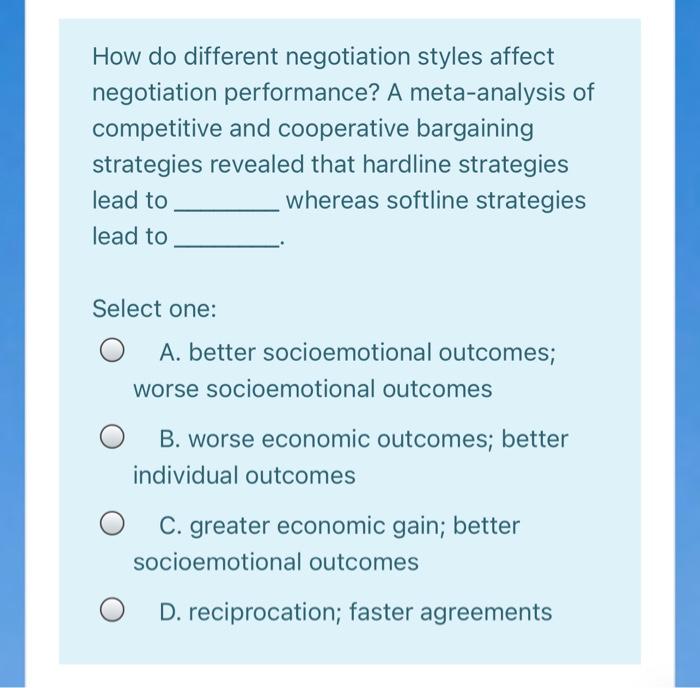 Solved How do different negotiation styles affect | Chegg.com