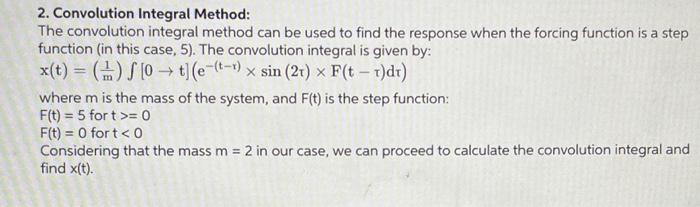 2. Convolution Integral Method: The convolution | Chegg.com