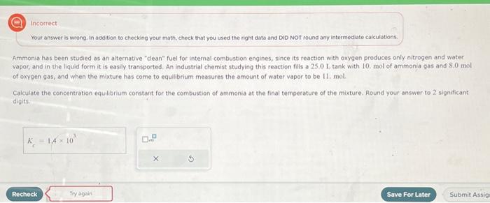 Solved Incorrect Your answer is wrong. In addition to | Chegg.com
