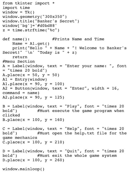Solved from tkinter import * import time window = Tk() | Chegg.com