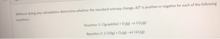 Solved Without doing any calculations determine whether the | Chegg.com