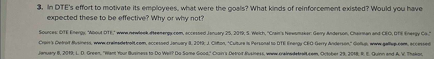 Solved In DTE's effort to motivate its employees, what were | Chegg.com