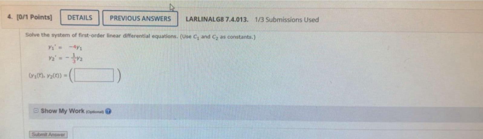 Solved [0/1 ﻿Points]LARLINAL.G8 7.4.013. 1/3 ﻿Submissions | Chegg.com