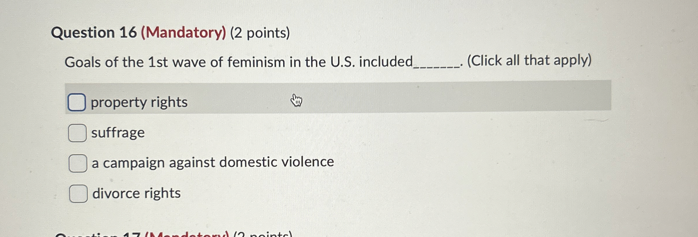 Solved Question 16 (Mandatory) (2 ﻿points)Goals of the 1st | Chegg.com