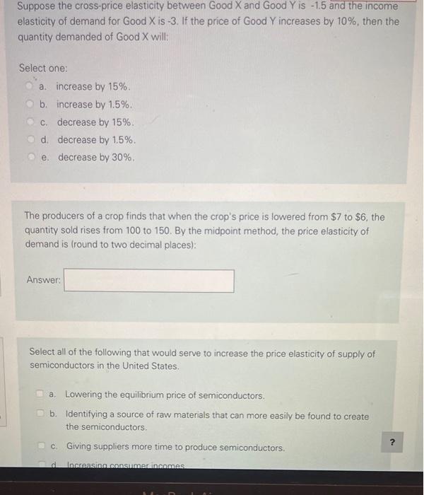 Solved Suppose the cross-price elasticity between Good X and | Chegg.com