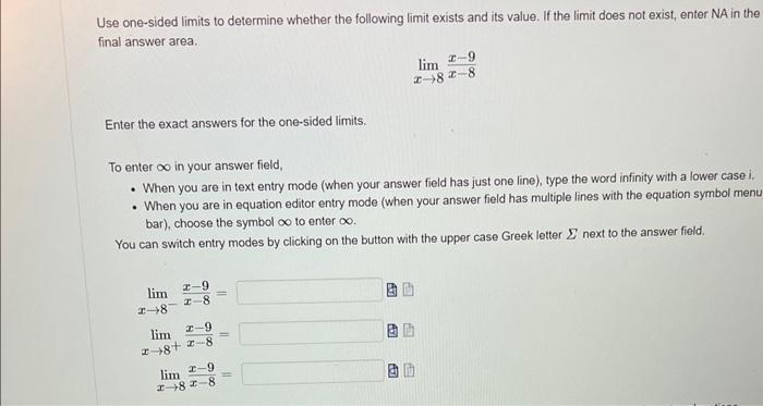 Solved Use one-sided limits to determine whether the | Chegg.com