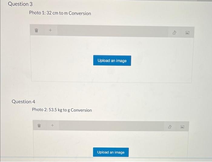 Solved Question 3 Photo 1 32 Cm To M Conversion Question 4 Chegg