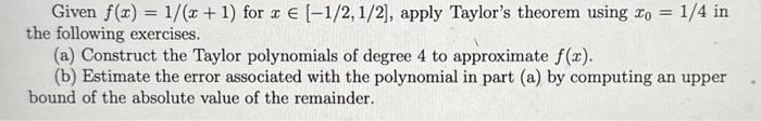 Solved Given \\( f(x)=1 /(x+1) \\) for \\( x \\in[-1 / 2,1 / | Chegg.com