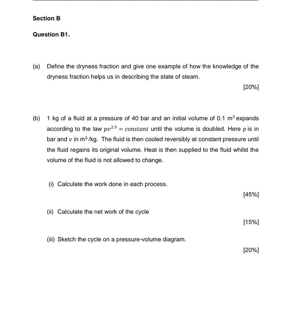 Solved Section B Question B1. (a) Define the dryness | Chegg.com