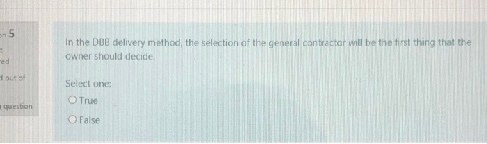 Solved on 5 5 t ed In the DBB delivery method, the selection | Chegg.com
