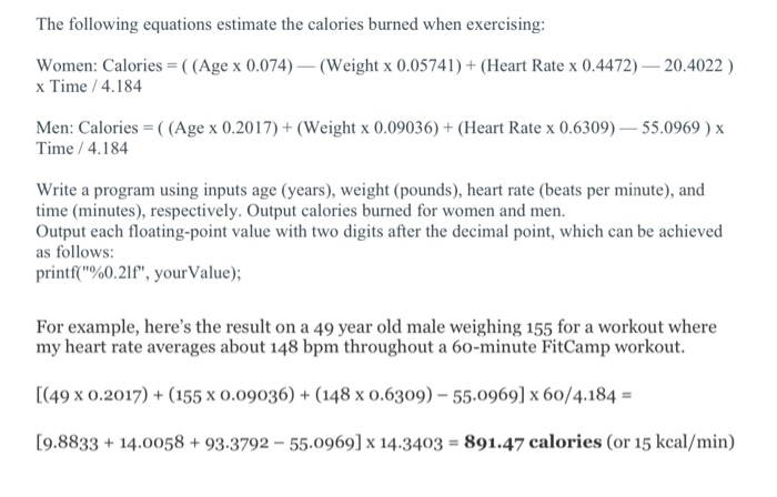 Solved: The Following Equations Estimate The Calories Burn... | Chegg.com