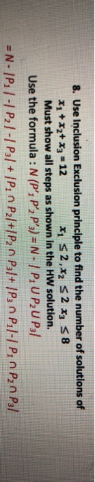Solved 8. Use Inclusion Exclusion principle to find the | Chegg.com