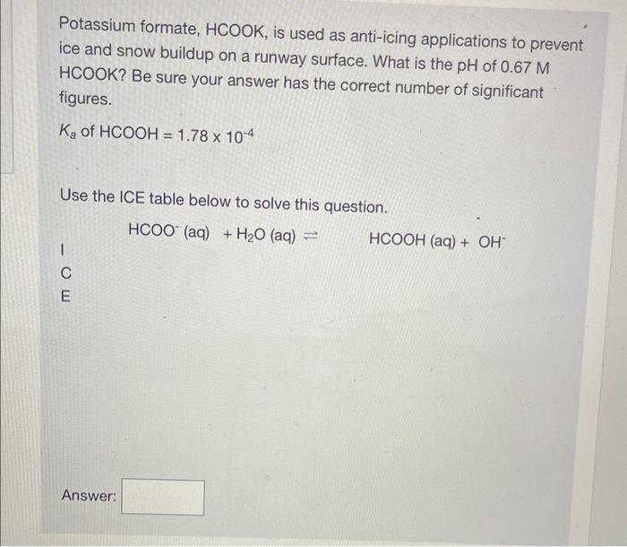 Solved Potassium formate, HCOOK, is used as anti-icing | Chegg.com
