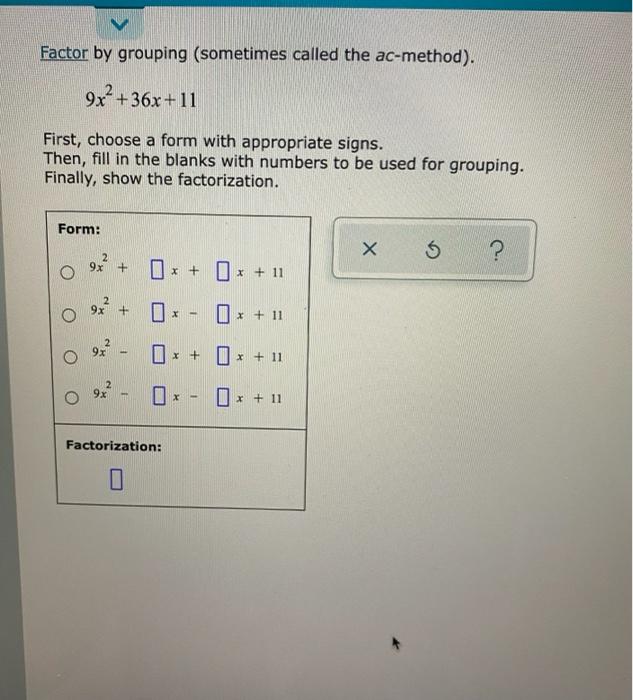 Solved Factor by grouping (sometimes called the ac-method). | Chegg.com