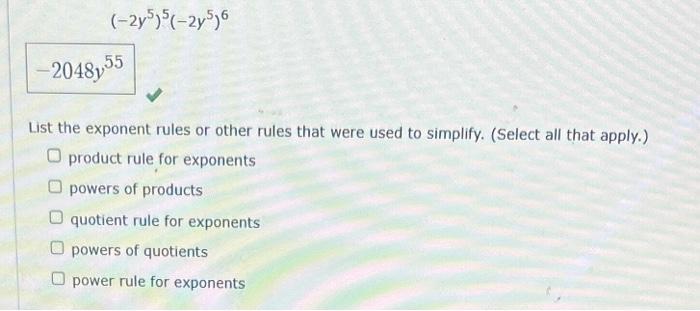 Solved (−2y5)5(−2y5)6 List the exponent rules or other rules | Chegg.com