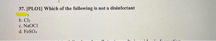 Solved 37. [PLO1] Which of the following is not a | Chegg.com