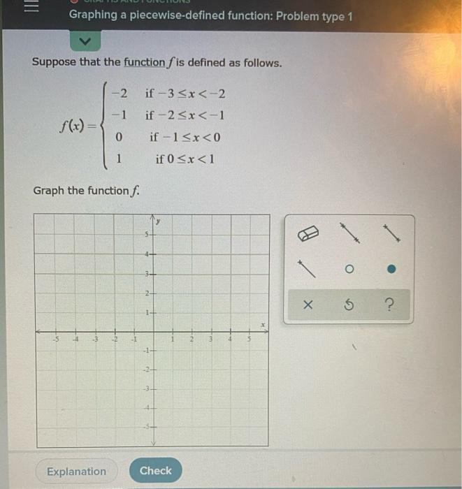 Solved Graphing a piecewise-defined function: Problem type 1 | Chegg.com