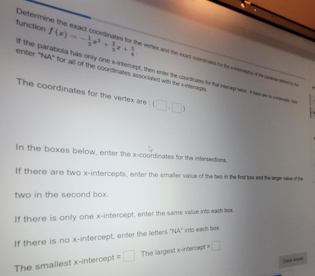 Solved If the parabola has only one x-intercept If there are | Chegg.com