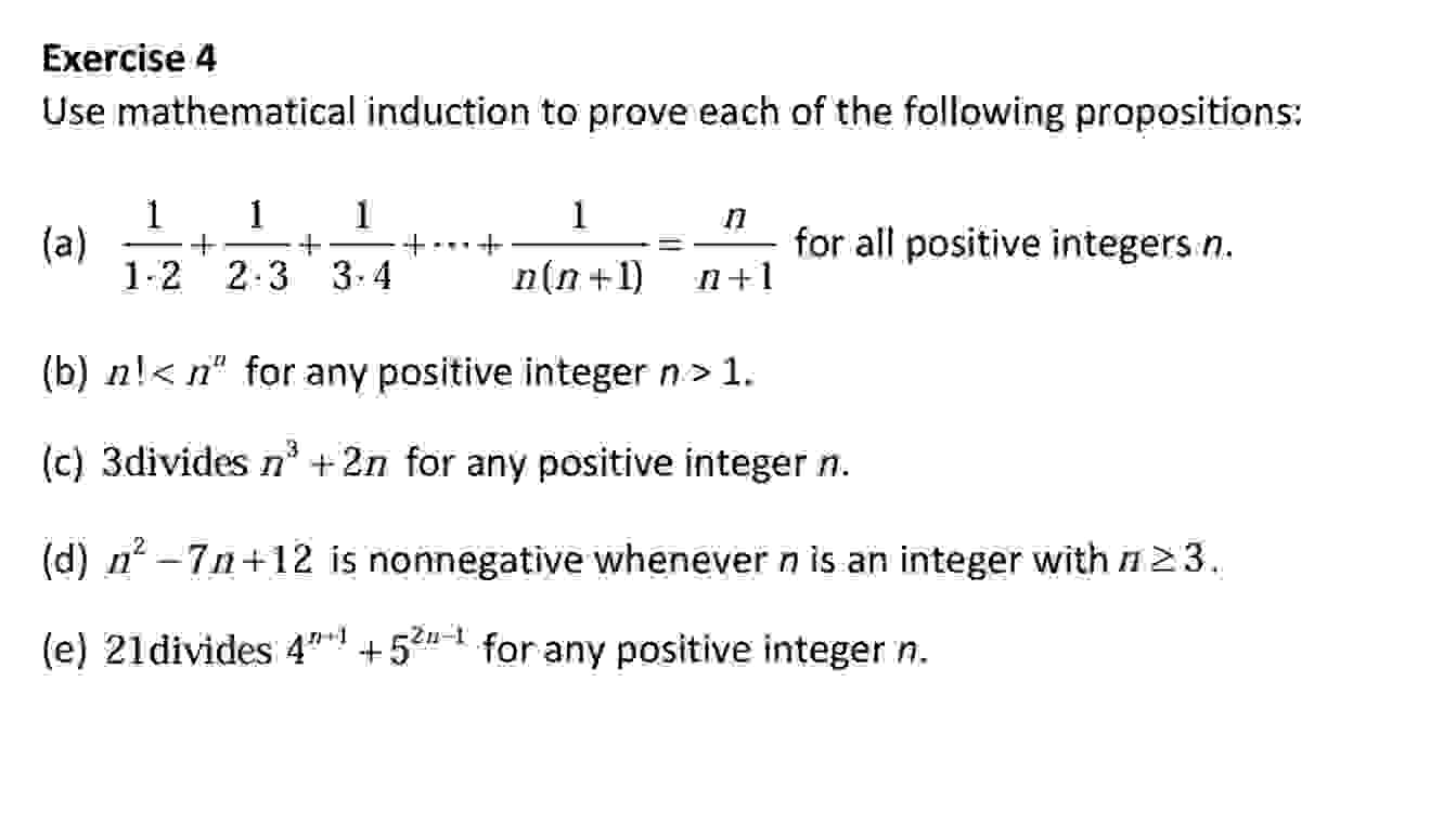 Exercise 4Use mathematical induction to prove each of | Chegg.com