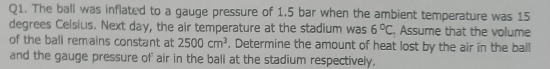 Solved Q1. ﻿The ball was inflated to a gauge pressure of 1.5 | Chegg.com