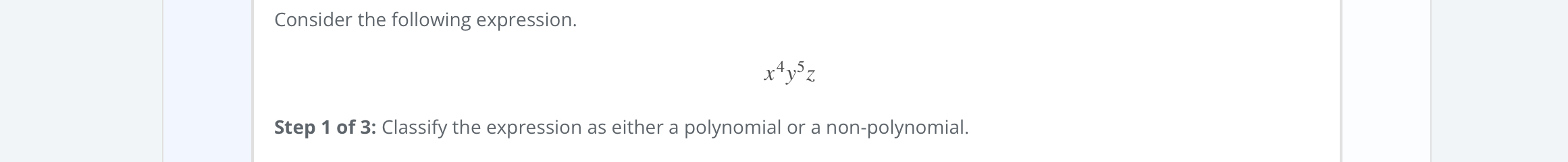 Solved Consider the following expression.x4y5zStep 1 ﻿of 3: | Chegg.com