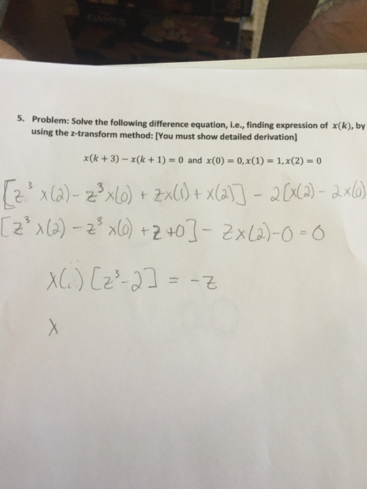 Solved 5. Problem: Solve The Following Difference Equation,