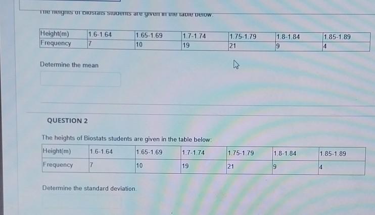Solved Determine the mean QUESTION 2 The heights of Biostats | Chegg.com