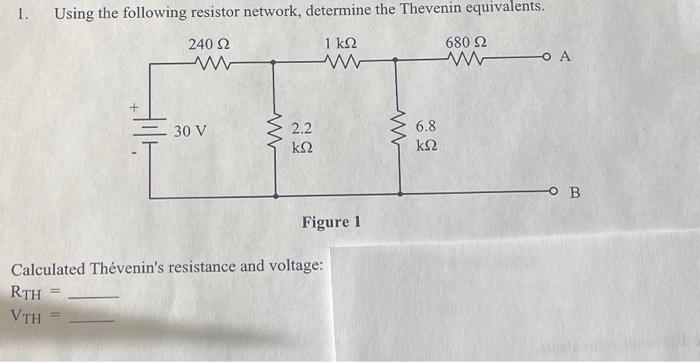 Solved 1. Using the following resistor network, determine | Chegg.com