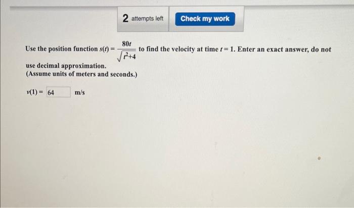 Solved Use the position function s(t)=t2+480t to find the | Chegg.com