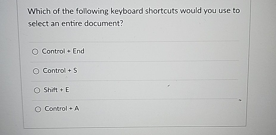Solved Which of the following keyboard shortcuts would you | Chegg.com