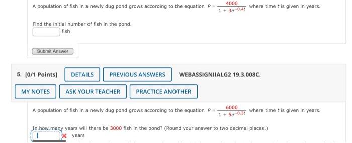 Solved A population of fish in a newly dug pond grows | Chegg.com