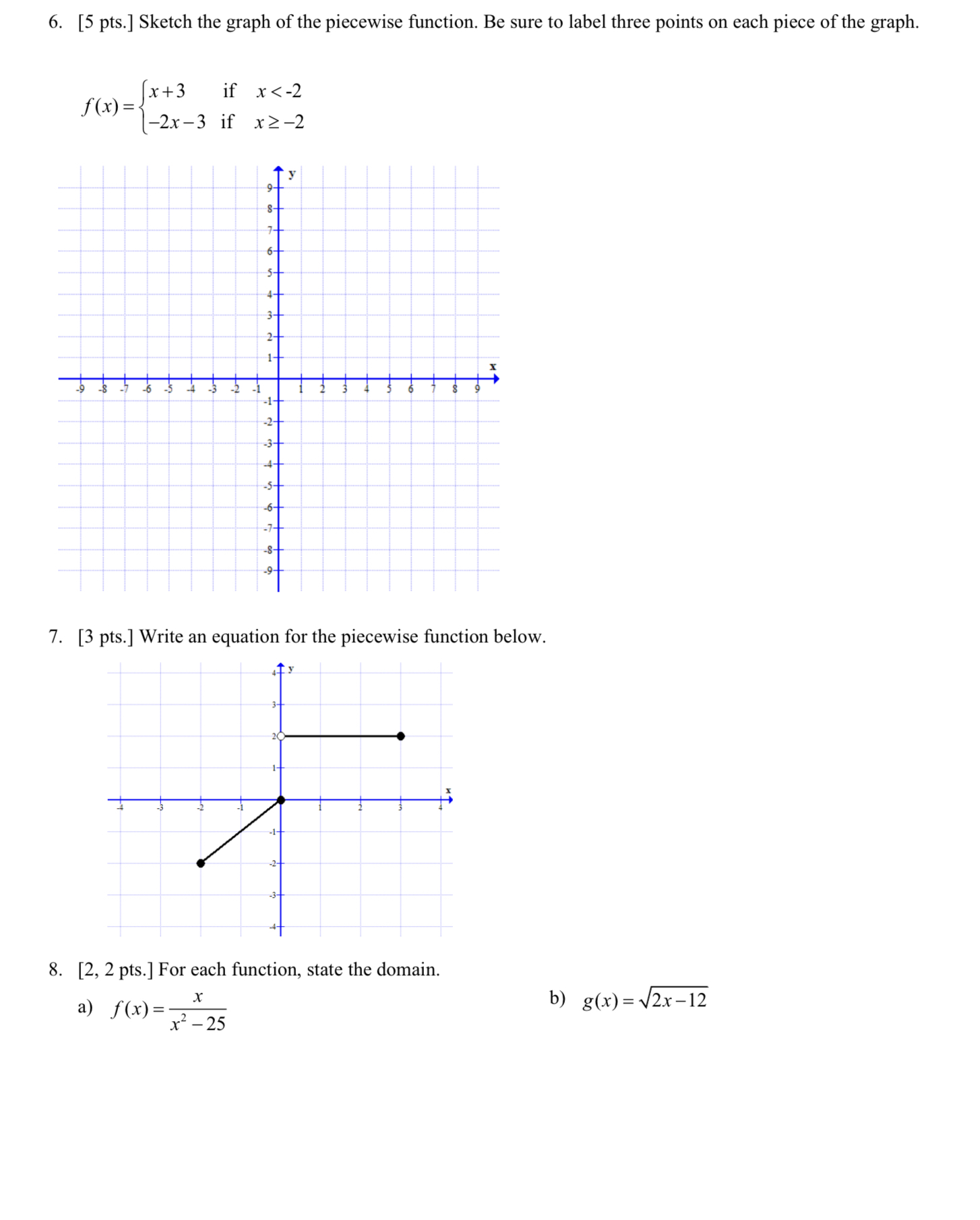 Solved 1) (10) ﻿Sketch the graph of the piecewise function. | Chegg.com