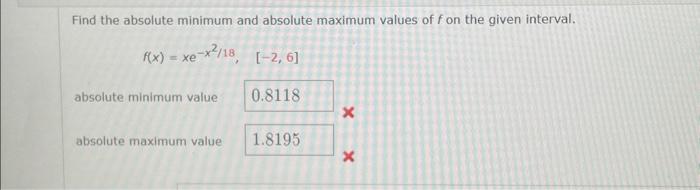 Solved Find the absolute minimum and absolute maximum values | Chegg.com
