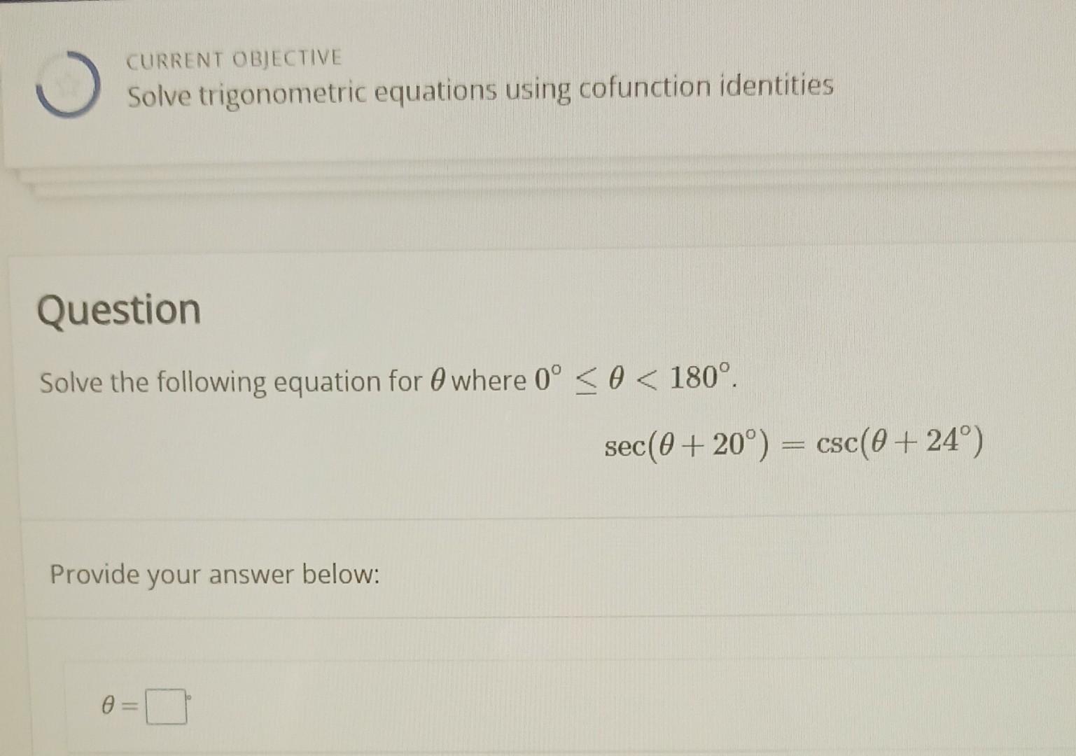 Solved Current Objective Solve Trigonometric Equations Using