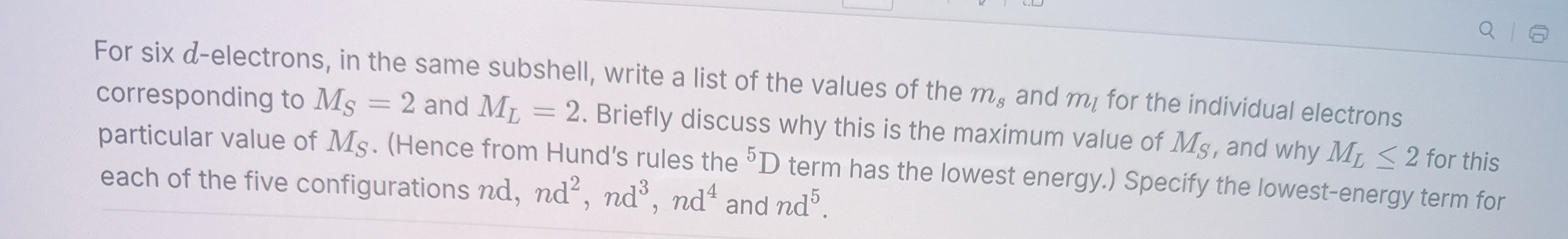 Solved For six d-electrons, in the same subshell, write a | Chegg.com