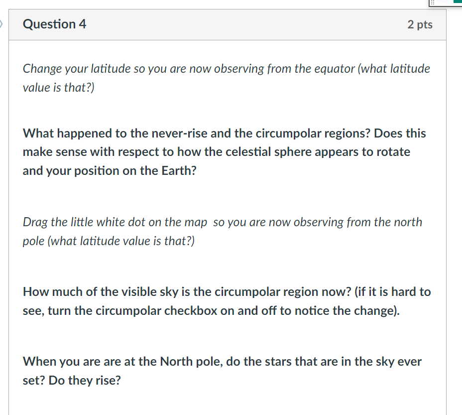 Solved Question 4Change your latitude so you are now | Chegg.com
