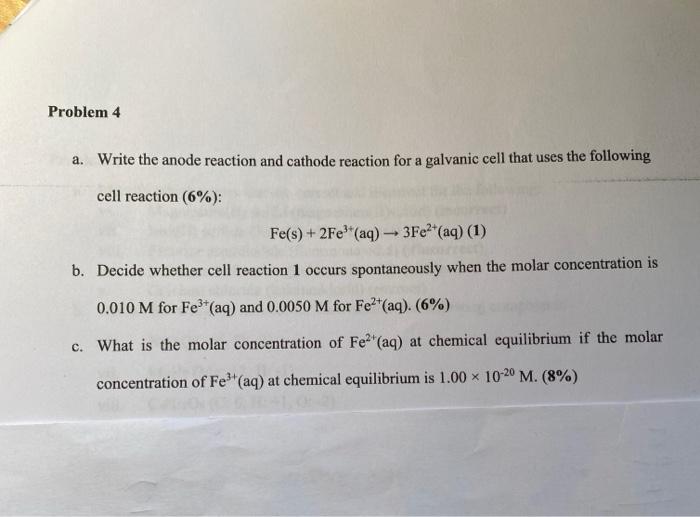 Solved Problem 4 a. Write the anode reaction and cathode | Chegg.com