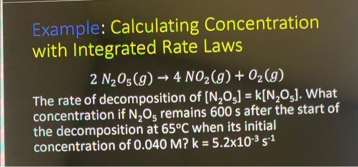 Solved Example: Calculating Concentration with Integrated | Chegg.com
