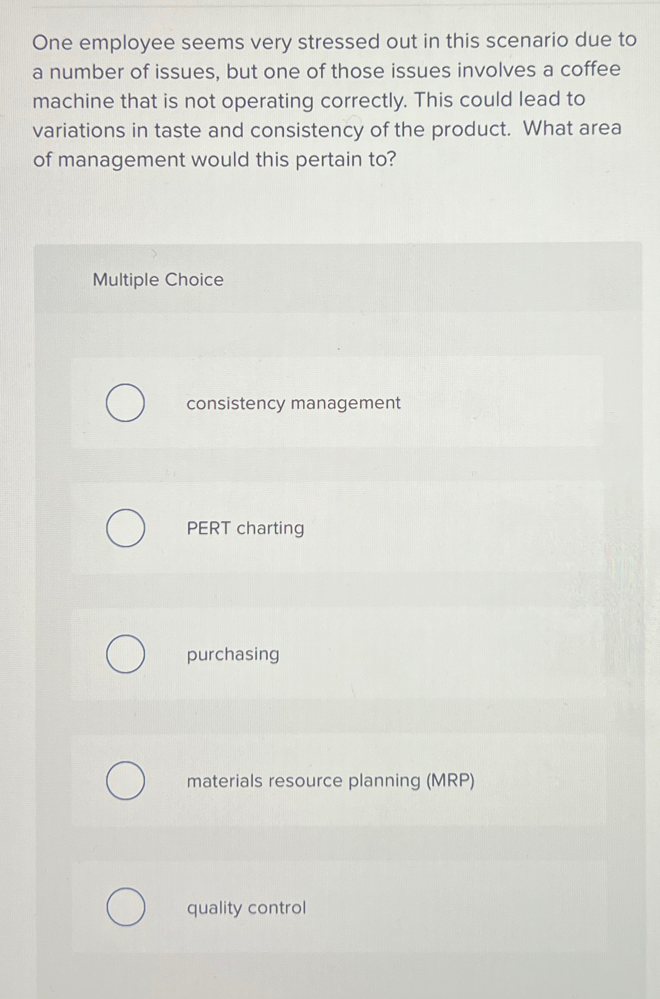 Solved One employee seems very stressed out in this scenario | Chegg.com