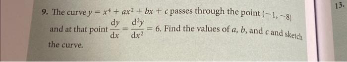 Solved 9. The curve y=x4+ax2+bx+c passes through the point | Chegg.com